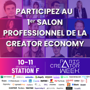 Plongez au cœur de la Paris Creator Week 2024 : Un événement ...